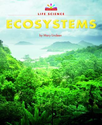 Ecosystems (Beginning-to-Read Book: Life Science) by Mary Lindeen ...