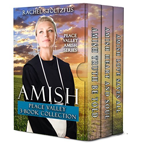 Amish Peace Valley 3-Book Boxed Set by Rachel Stoltzfus | Goodreads