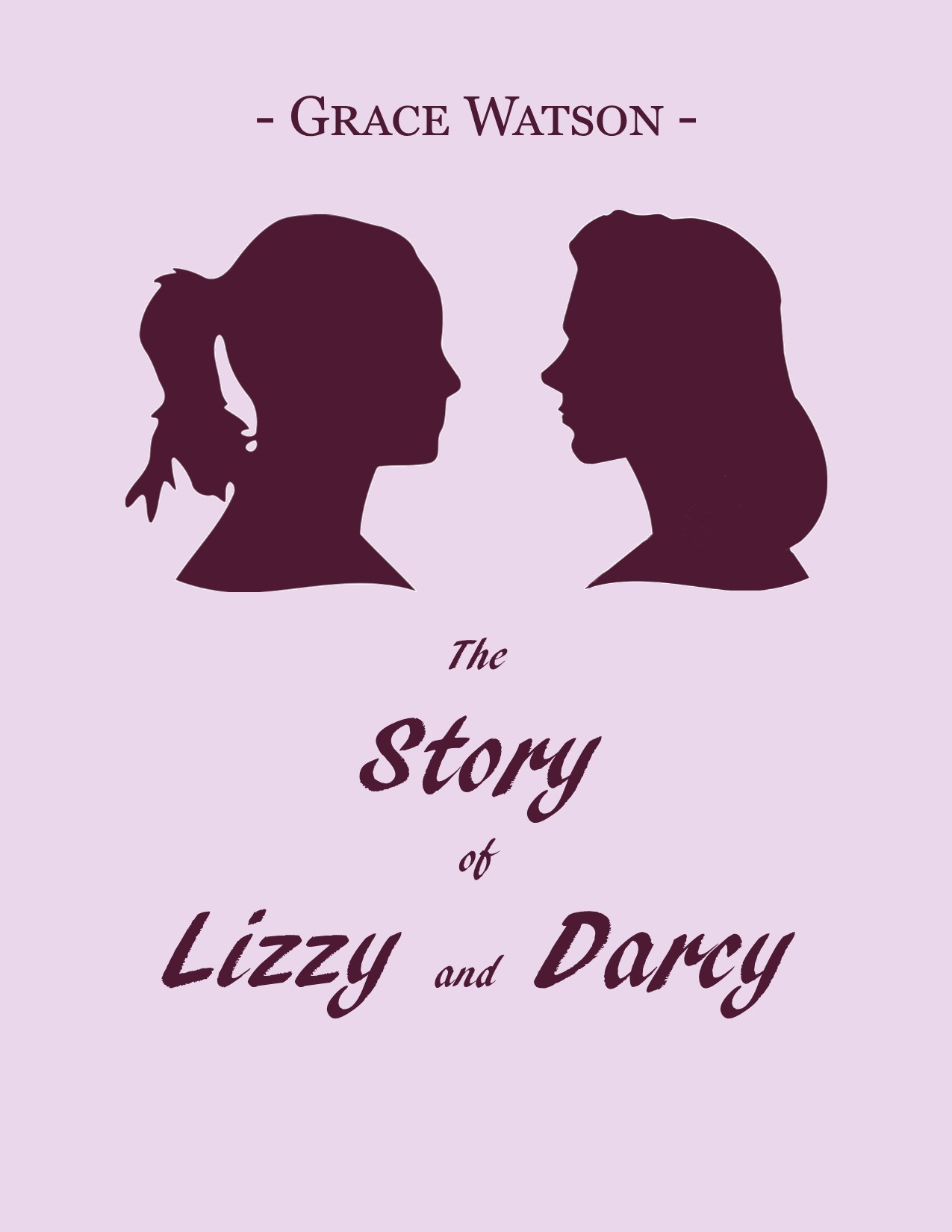 The Story of Lizzy and Darcy by Grace Watson | Goodreads