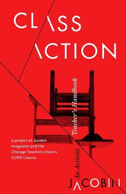 Class Action by Jacobin Magazine | Goodreads