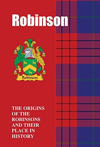 Robinson (Scottish Clan Mini-Book): The origins of the Robinsons and ...