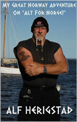 My Great Norway Adventure on Alt For Norge by Alf Herigstad | Goodreads