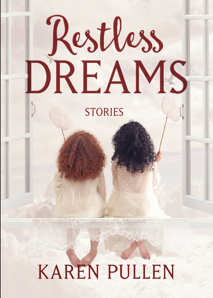Restless Dreams by Karen Pullen | Goodreads