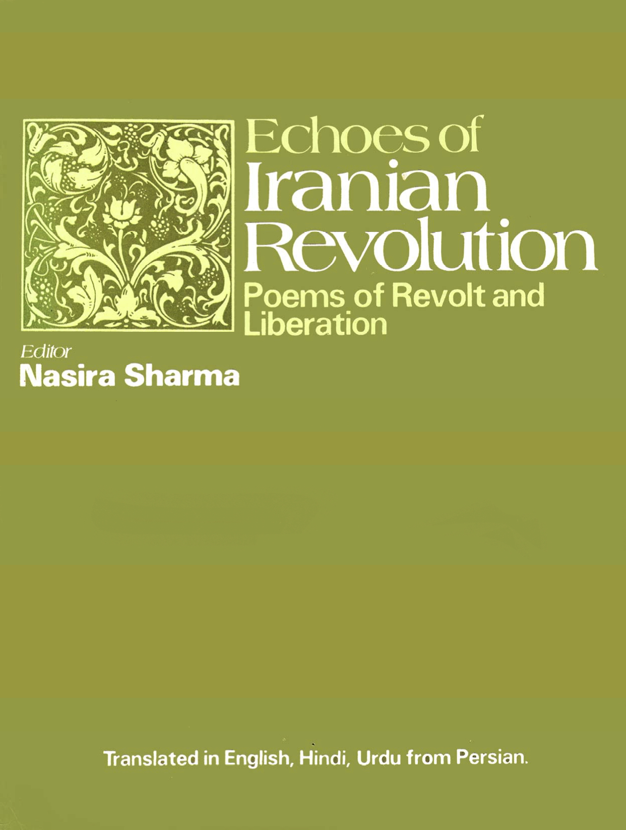 Echoes of Iranian Revolution: Poems of Revolt & Liberation by Nasira ...
