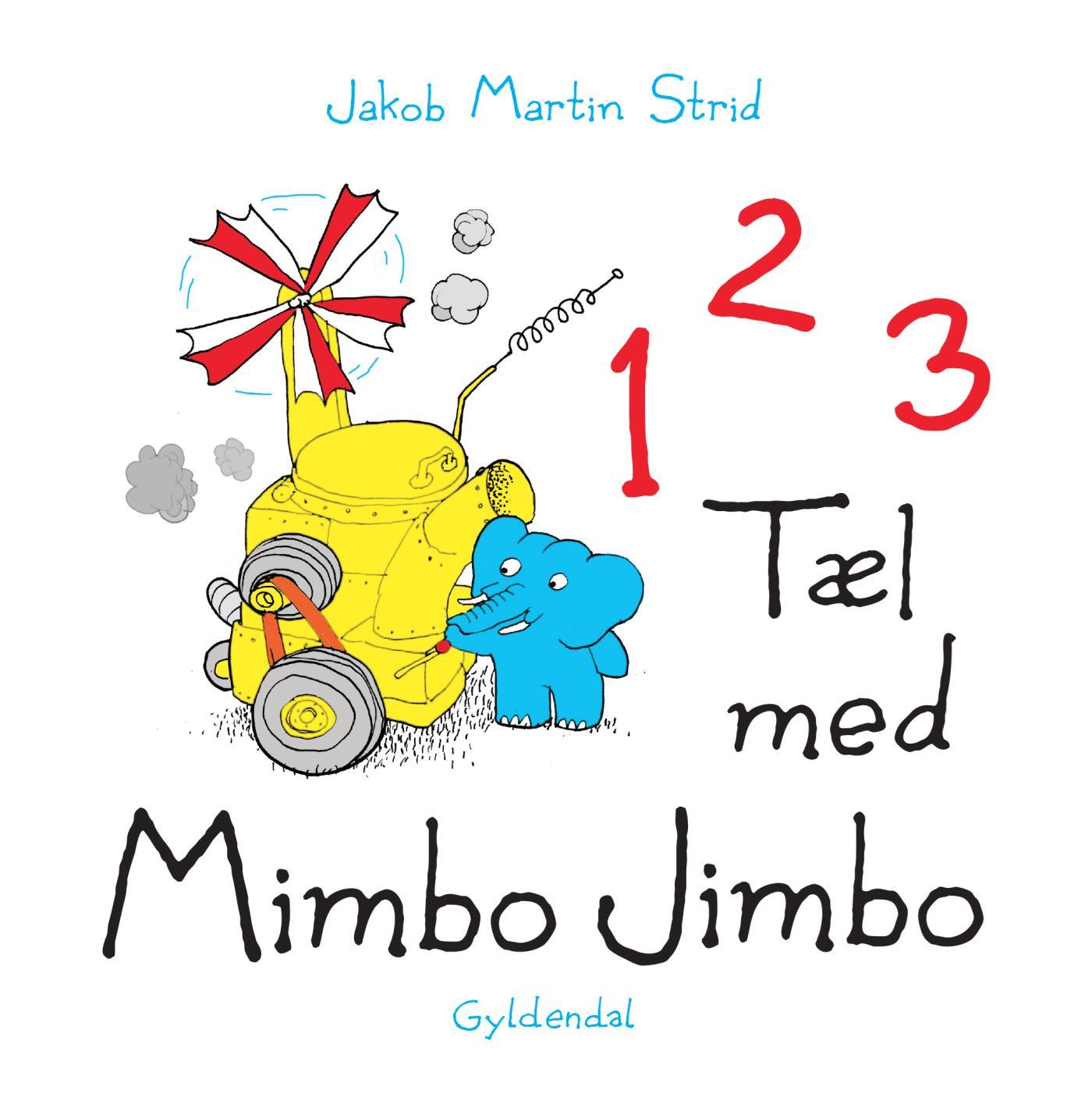 Tæl med Mimbo Jimbo - Lyt by Jakob Martin Strid | Goodreads
