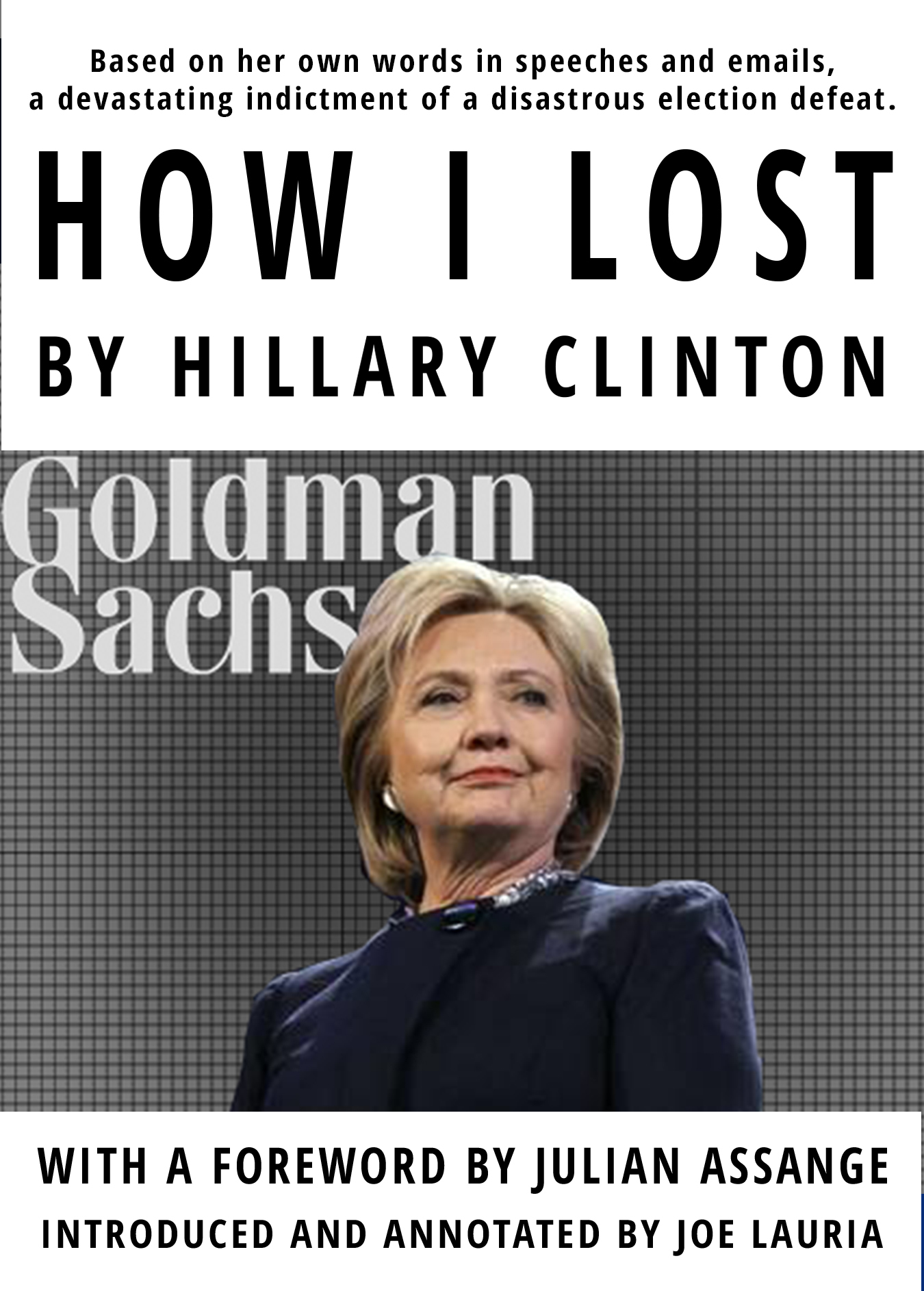 How I Lost By Hillary Clinton by Joe Lauria | Goodreads