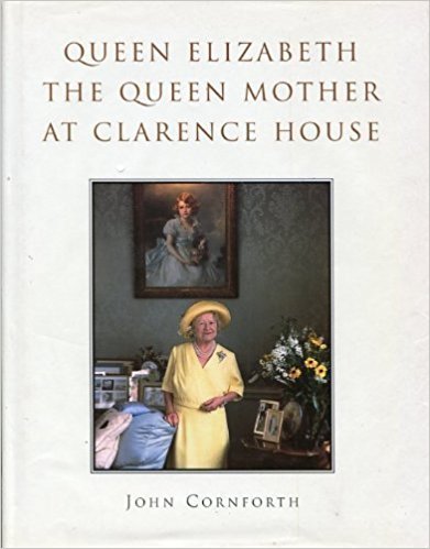 Queen Elizabeth: The Queen Mother at Clarence House by John Cornforth ...