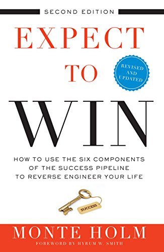 Expect to Win by Monte Holm | Goodreads