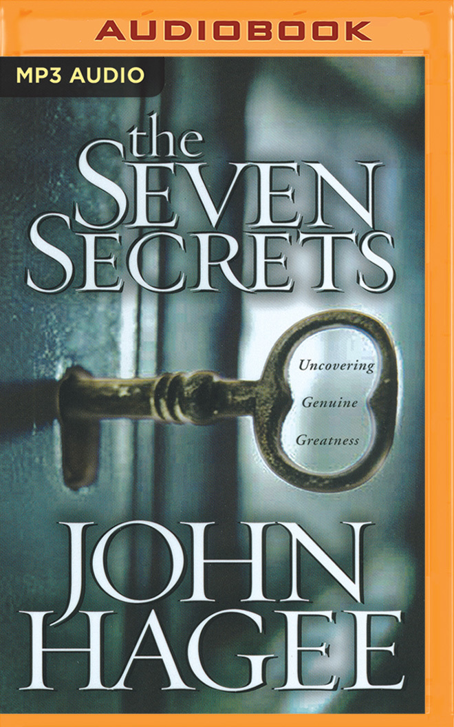 Seven Secrets, The by John Hagee | Goodreads