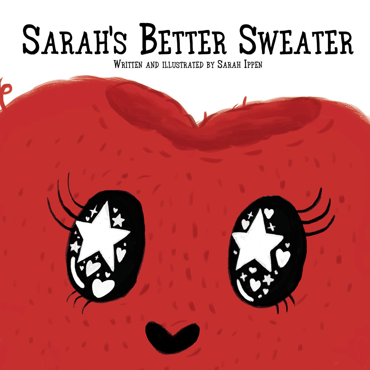 Sarah's better sweater by Sarah Ippen | Goodreads
