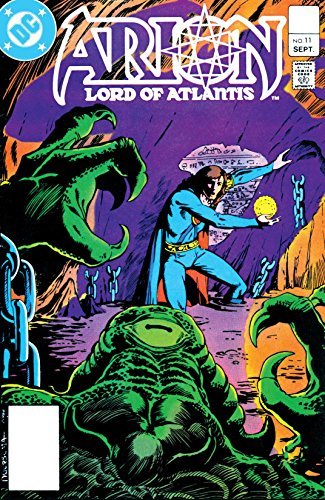Arion, Lord of Atlantis (1982-1985) #11 by Doug Moench | Goodreads