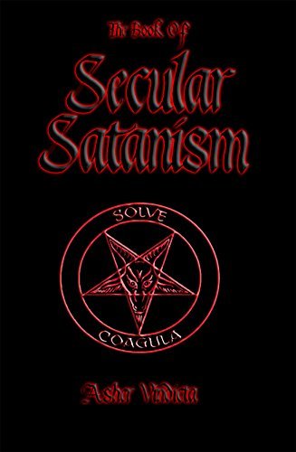 The Book of Secular Satanism by Asher Vindicta | Goodreads
