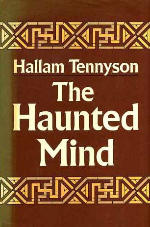 Haunted Mind: An Autobiography by Hallam Tennyson | Goodreads