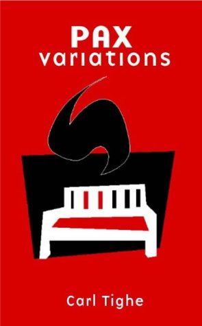 Pax: Variations by Carl Tighe | Goodreads