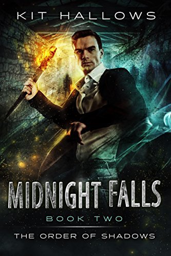 Midnight Falls (The Order of Shadows #2) by Kit Hallows | Goodreads