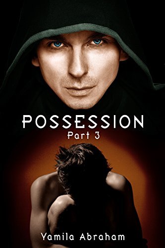 Possession 3 by Yamila Abraham | Goodreads