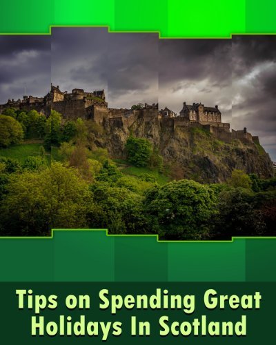 TripAdvisor - Tips on Spending Great Holidays in Scotland: According to ...