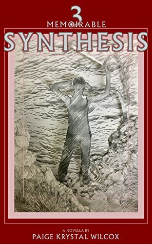 Synthesis (Memoirable Book 3) by Paige Krystal Wilcox | Goodreads