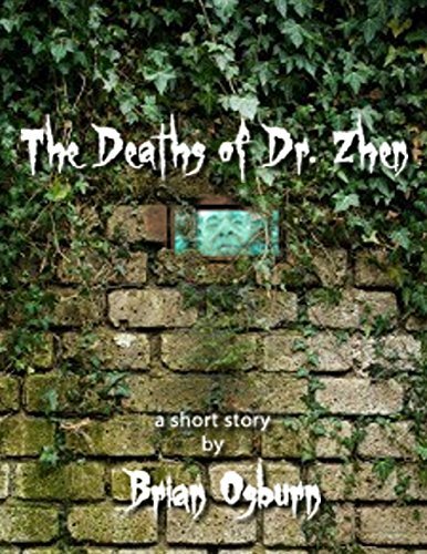 The Deaths of Dr. Zhen by Brian Osburn | Goodreads