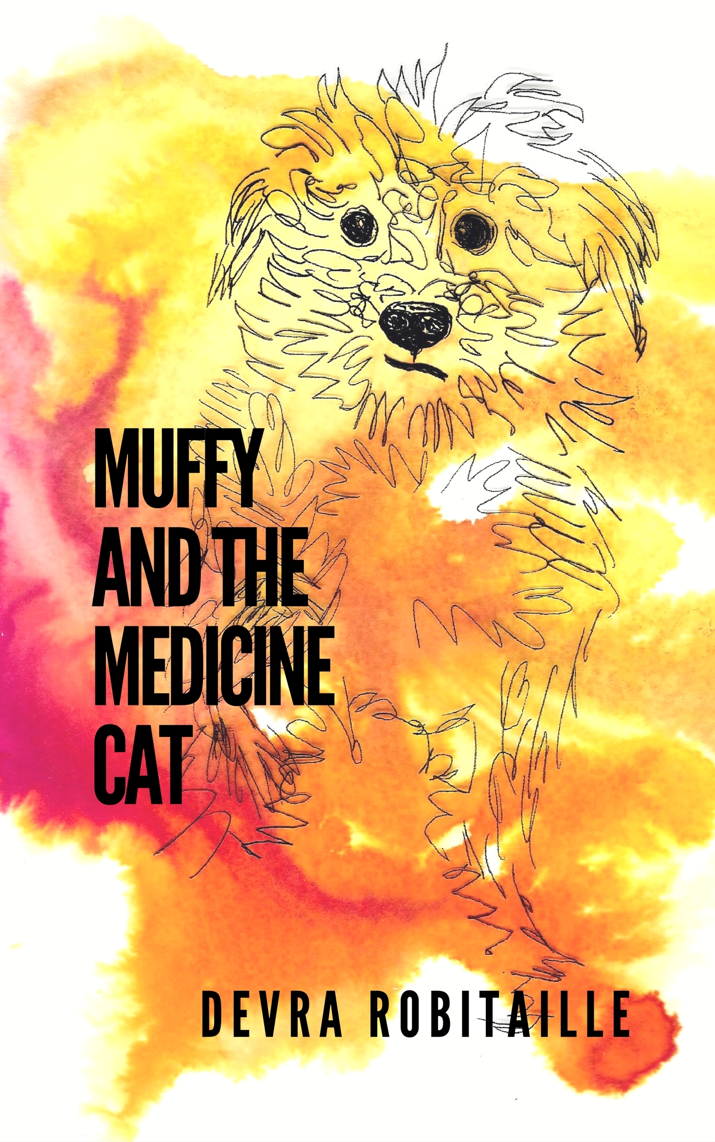 Muffy and the Medicine Cat by Devra Robitaille | Goodreads