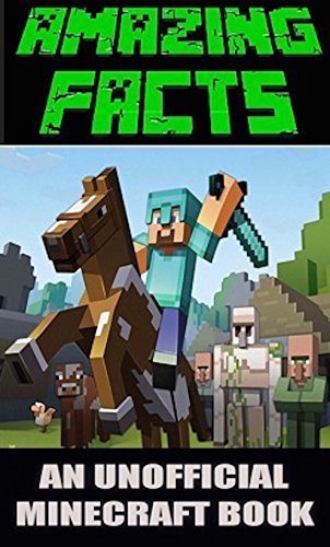 The Unofficial Minecraft Ultimate Facts Collection - The Best Minecraft ...