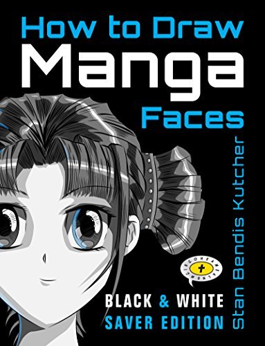 How To Draw Manga Faces (Black & White Saver Kindle Edition): The Fun ...