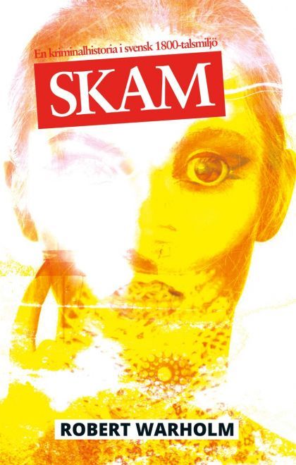 Skam by Robert Warholm | Goodreads