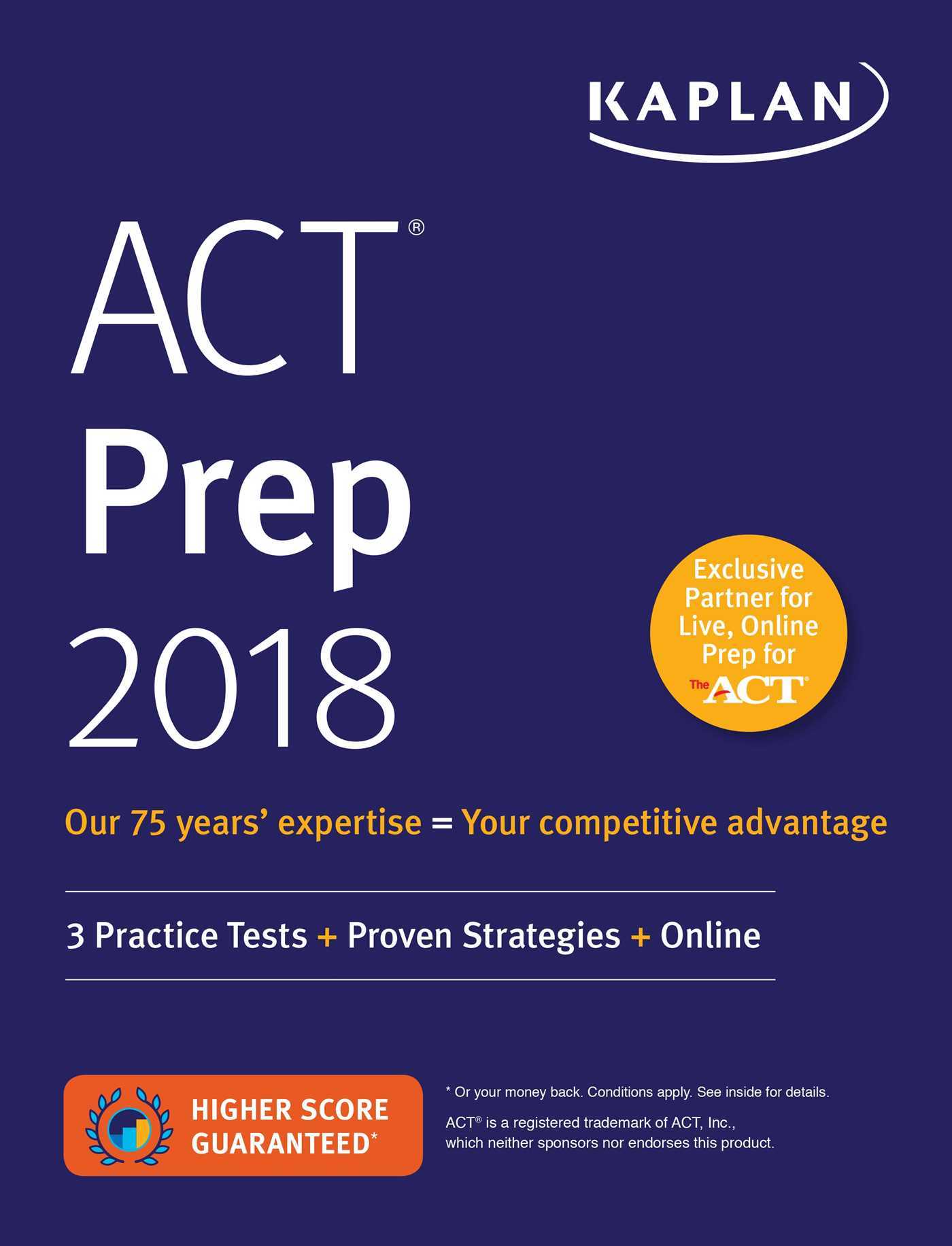 ACT Prep 2018: 3 Practice Tests + Proven Strategies + Online by Kaplan ...