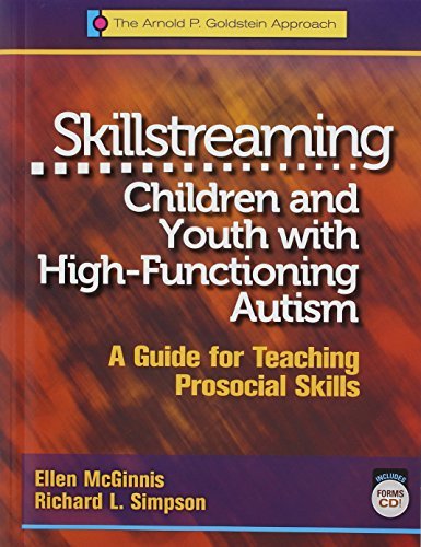 Skillstreaming Children and Youth with High-Functioning Autism: A Guide ...