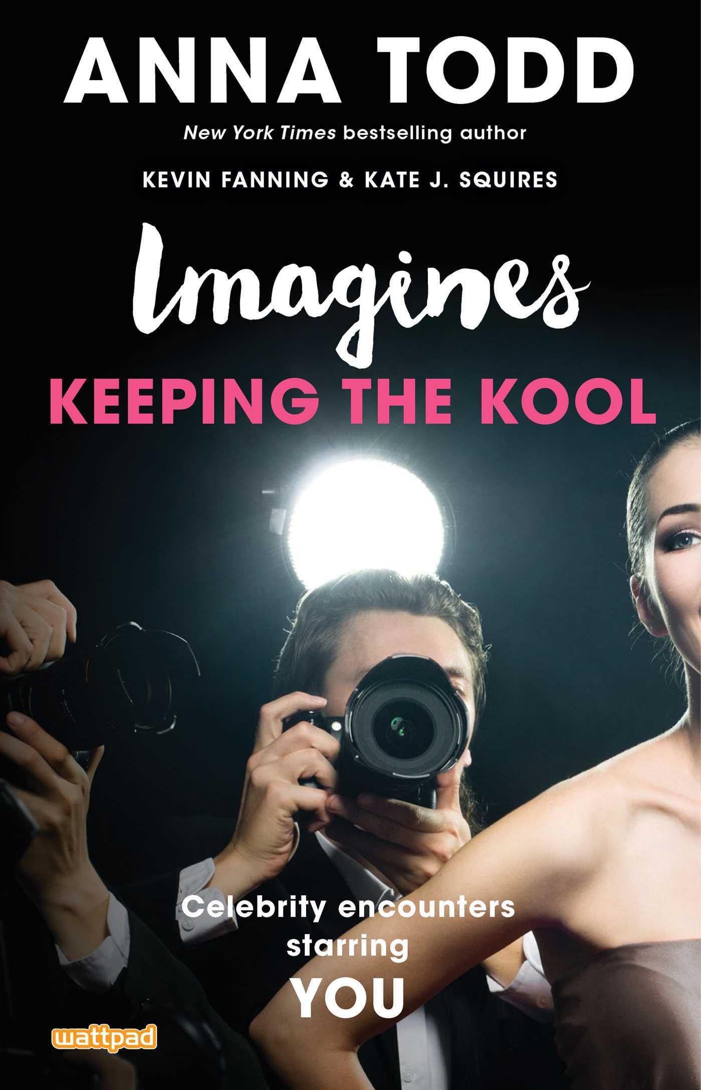 Imagines: Keeping the Kool by Anna Todd | Goodreads