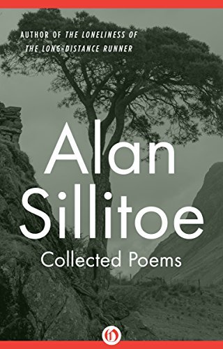 Collected Poems by Alan Sillitoe | Goodreads