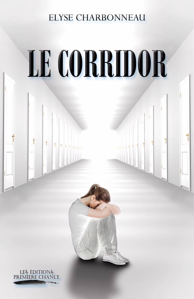 Le Corridor (Le Corridor, #1) by Elyse Charbonneau | Goodreads