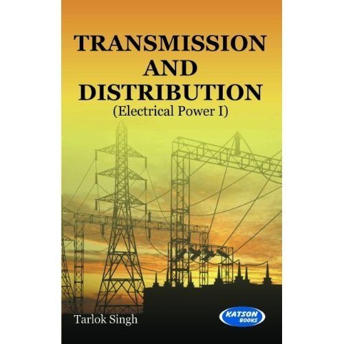 Transmission & Distribution by Tarlok Singh | Goodreads