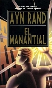 El manantial by Ayn Rand | Goodreads