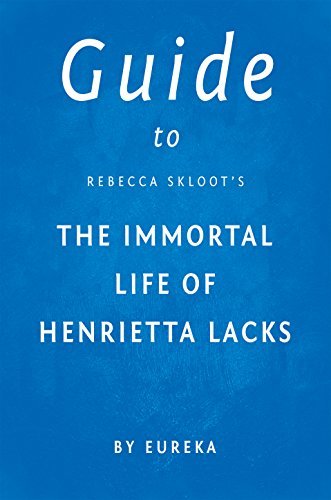 Guide to Rebecca Skloot's The Immortal Life of Henrietta Lacks by ...