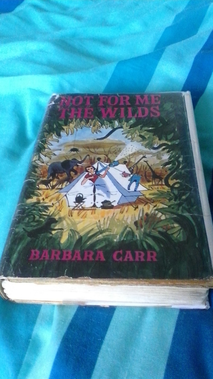 Not For Me The Wilds by Barbara Carr | Goodreads