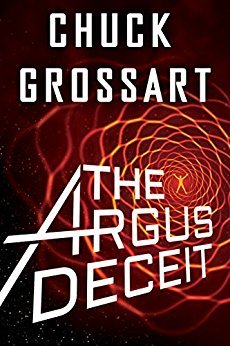 The Argus Deceit by Chuck Grossart | Goodreads