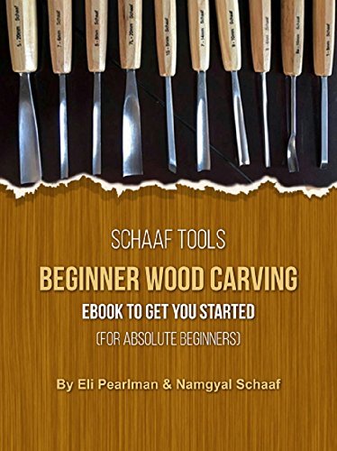 Schaaf Tools Beginner Wood Carving Ebook to Get you Started: For ...