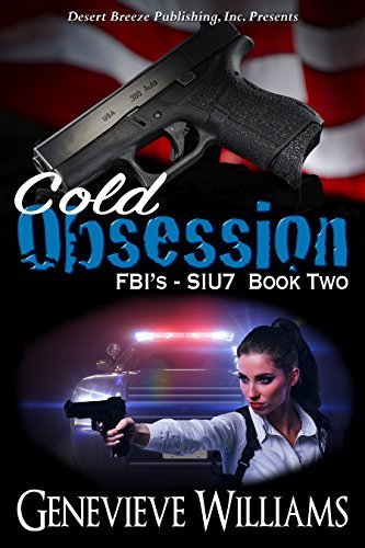 Cold Obsession (SIU7, #2) by Genevieve Williams | Goodreads