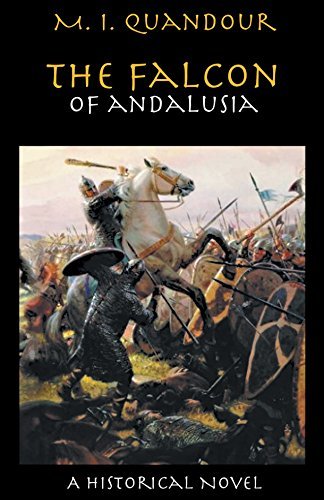 The Falcon of Andalusia by M.I. Quandour | Goodreads