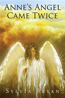 Anne’s Angel Came Twice by Sylvia Bryan | Goodreads
