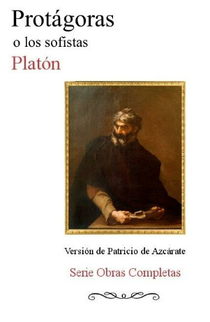 Protágoras o Los Sofistas by Plato | Goodreads