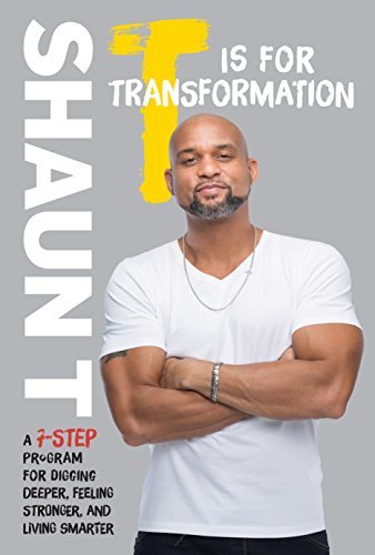 T Is for Transformation: Unleash the 7 Superpowers to Help You Dig ...