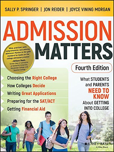 Admission Matters: What Students and Parents Need to Know About Getting ...
