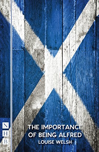 The Importance of Being Alfred by Louise Welch | Goodreads