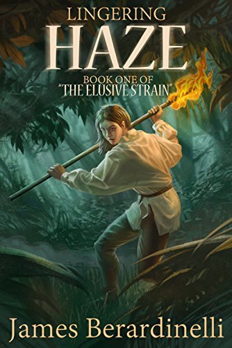 Lingering Haze (The Elusive Strain Book 1) by James Berardinelli ...
