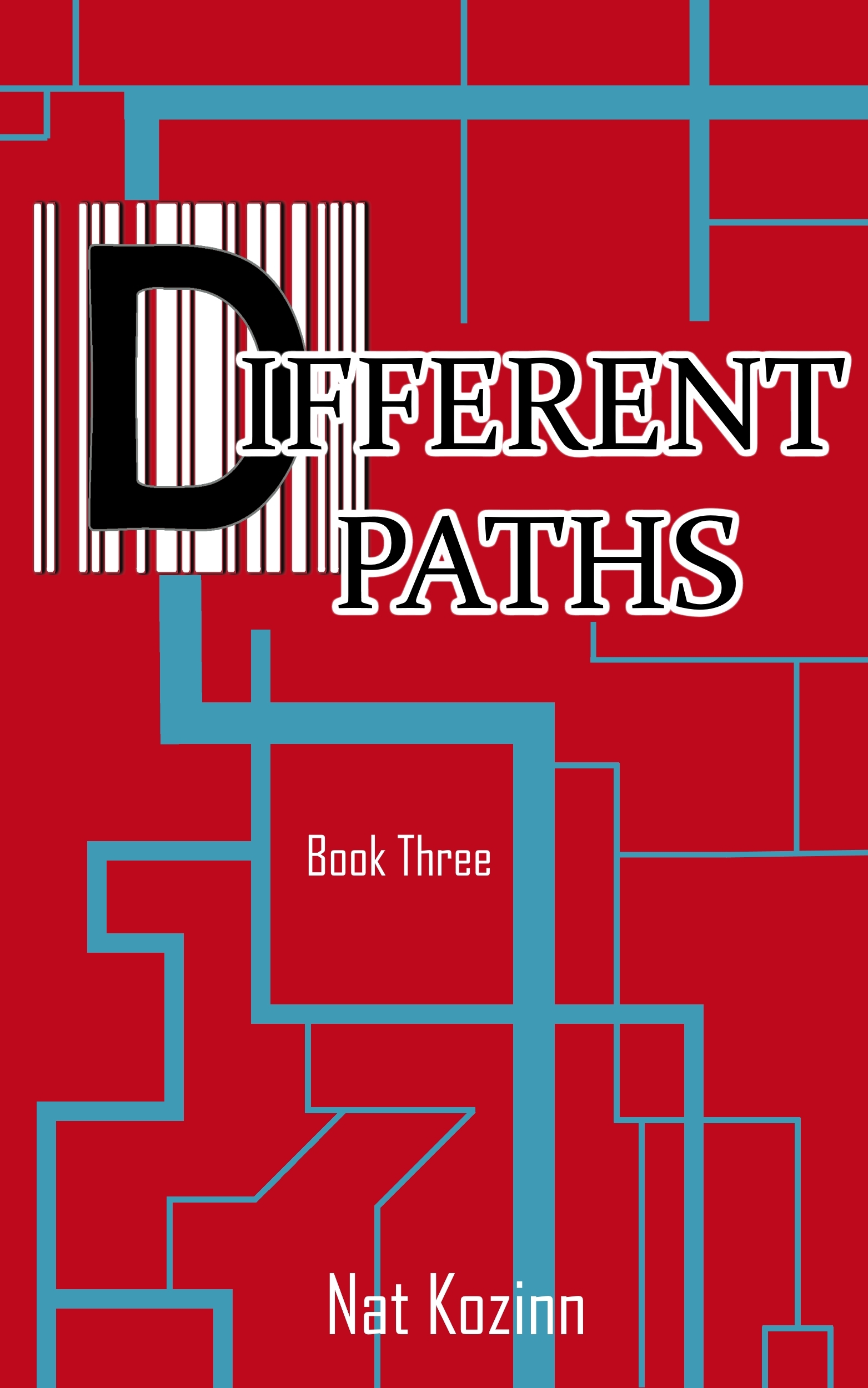 Different Paths (Chosen Different Book 3) by Nat Kozinn | Goodreads