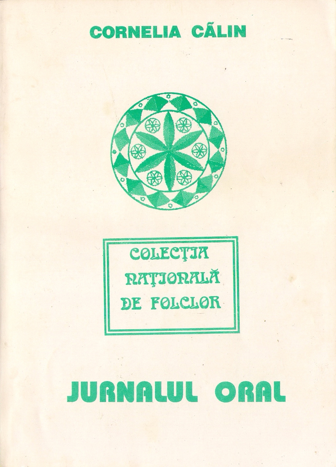 Jurnalul oral by Cornelia Călin Bodea | Goodreads