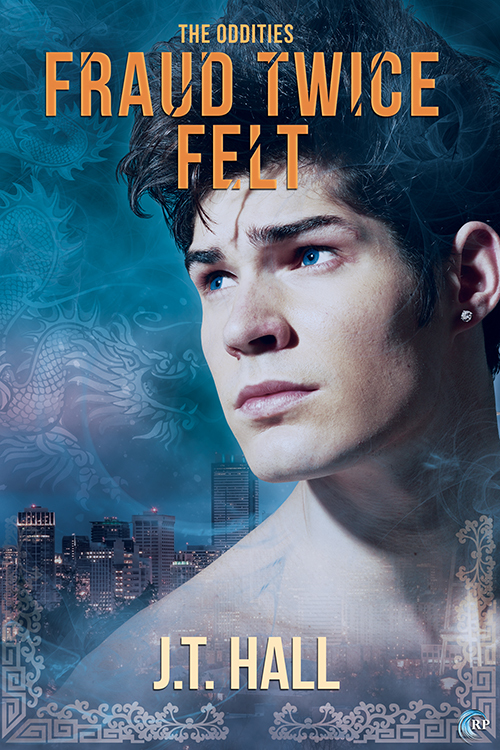 Fraud Twice Felt (The Oddities, #2) by J.T. Hall | Goodreads