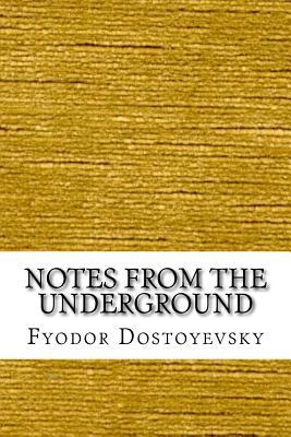 Notes from the Underground by Fyodor Dostoevsky | Goodreads
